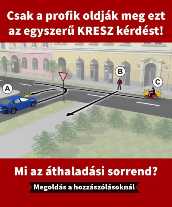 Csak a profik oldják meg ezt az egyszerű KRESZ-kérdést! Te is közéjük tartozol?
